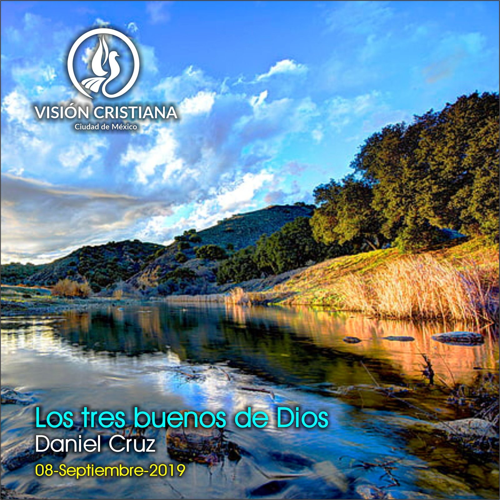 Los tres buenos de Dios - Daniel Cruz - Visión CDMX - Visión Cristiana ...